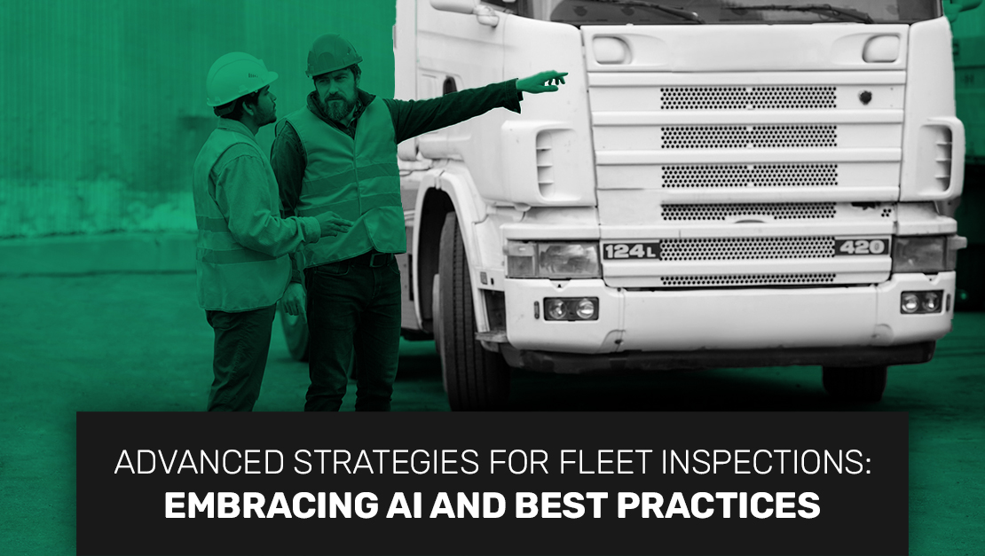 Embracing AI In Fleet Inspections