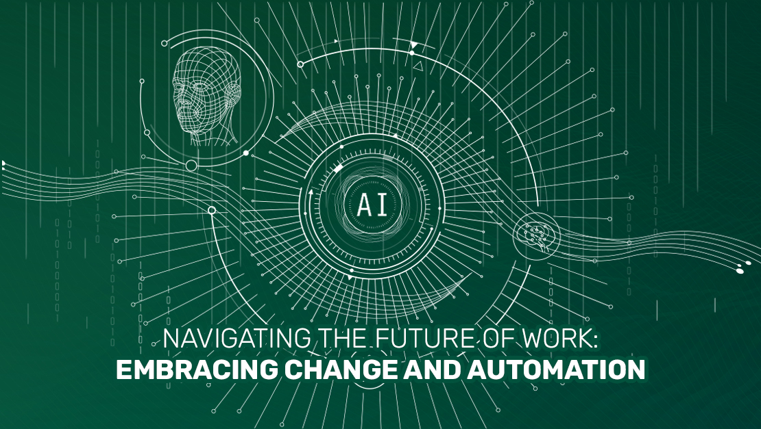 The Future of Work: Embracing Change and Automation