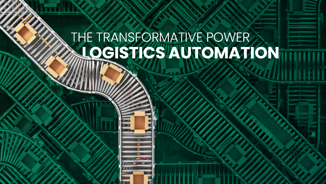 Logistics Automation: A Transformative Power