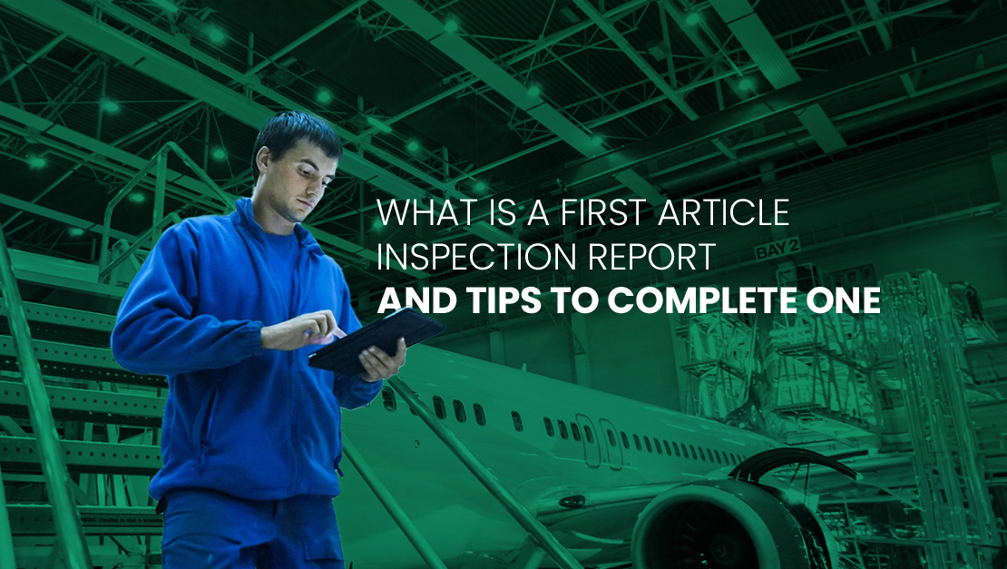 A Guide to a First Article Inspection Report - aiOla